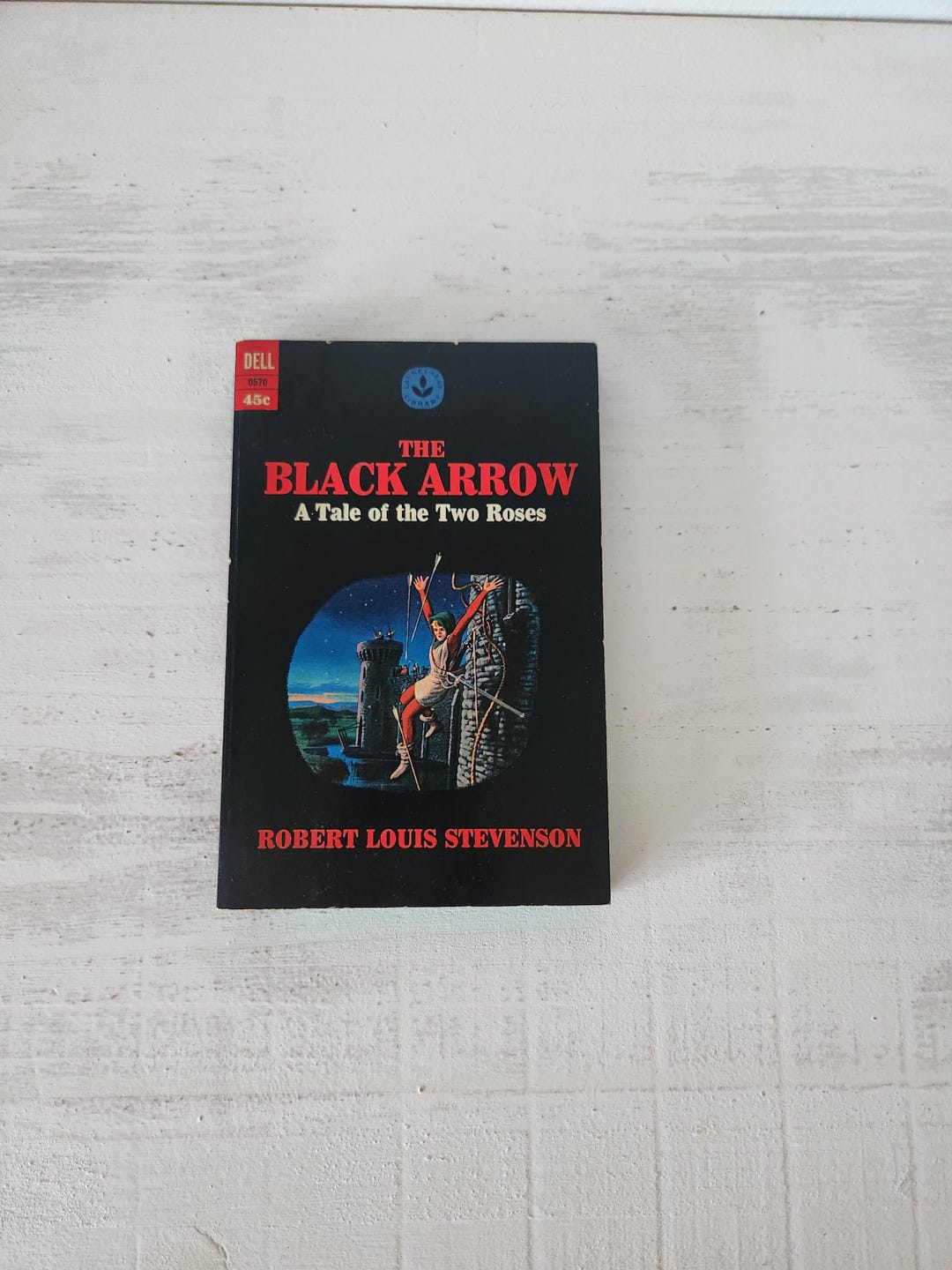The Black Arrow A Tale of the Two Roses by Robert Louis Stevenson ...