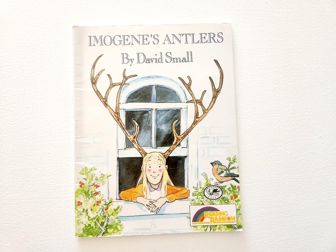 Imogene's Antlers by David Small -- 1985 Vintage Children's Book ...