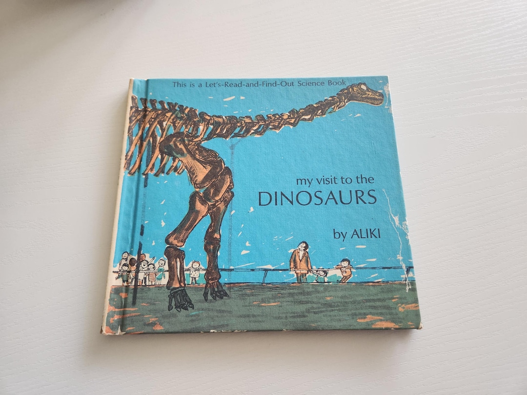 My Visit to the Dinosaurs by Aliki -- 1969 Vintage Children's Book ...
