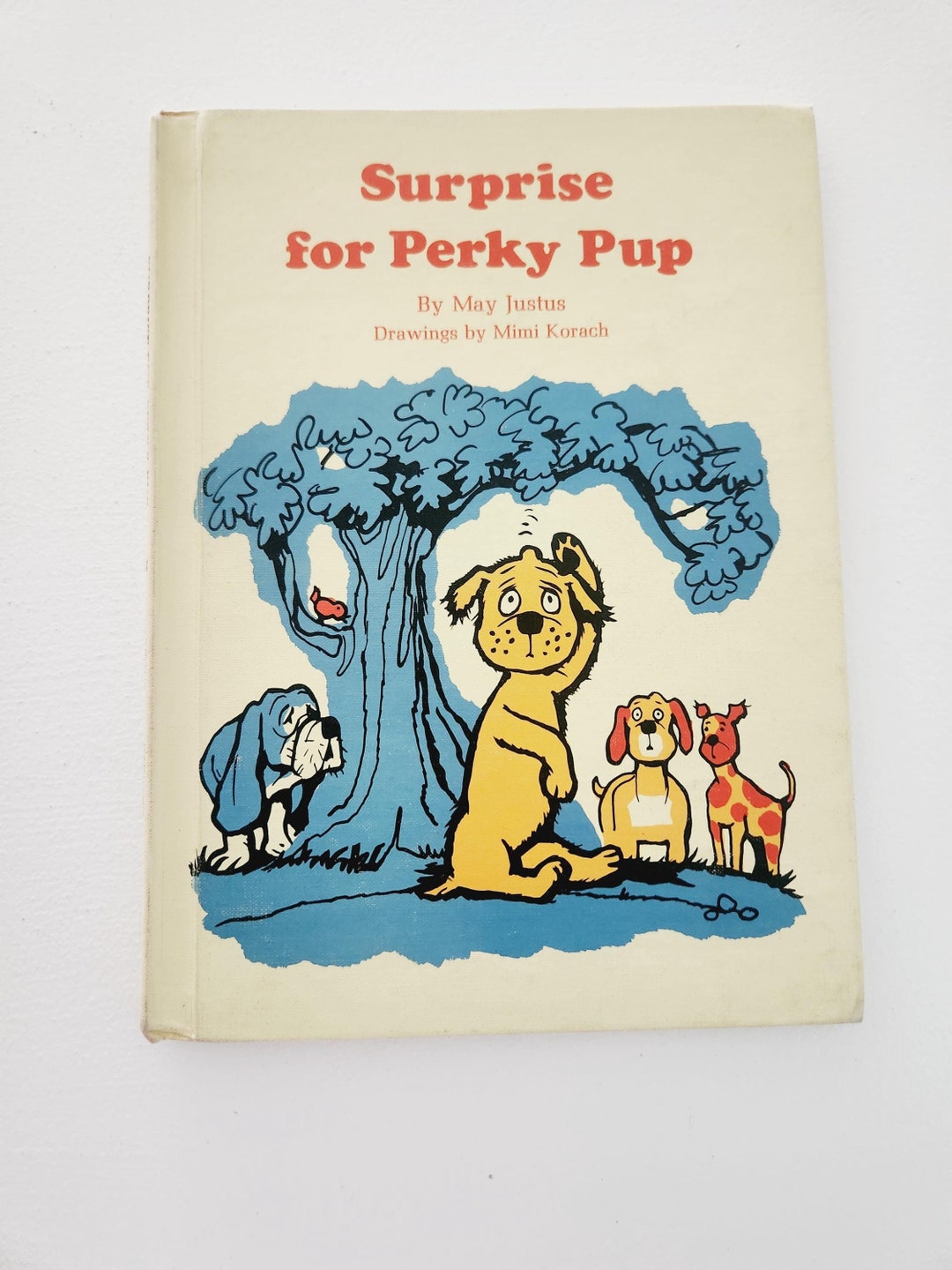 Surprise for Perky Pup by May Justus -- 1971 Vintage Children's Book ...