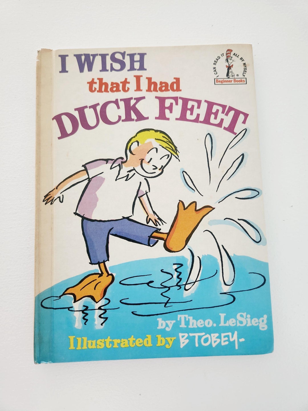 I Wish That I Had Duck Feet by Theo Lesieg -- 1965 Vintage Children's ...