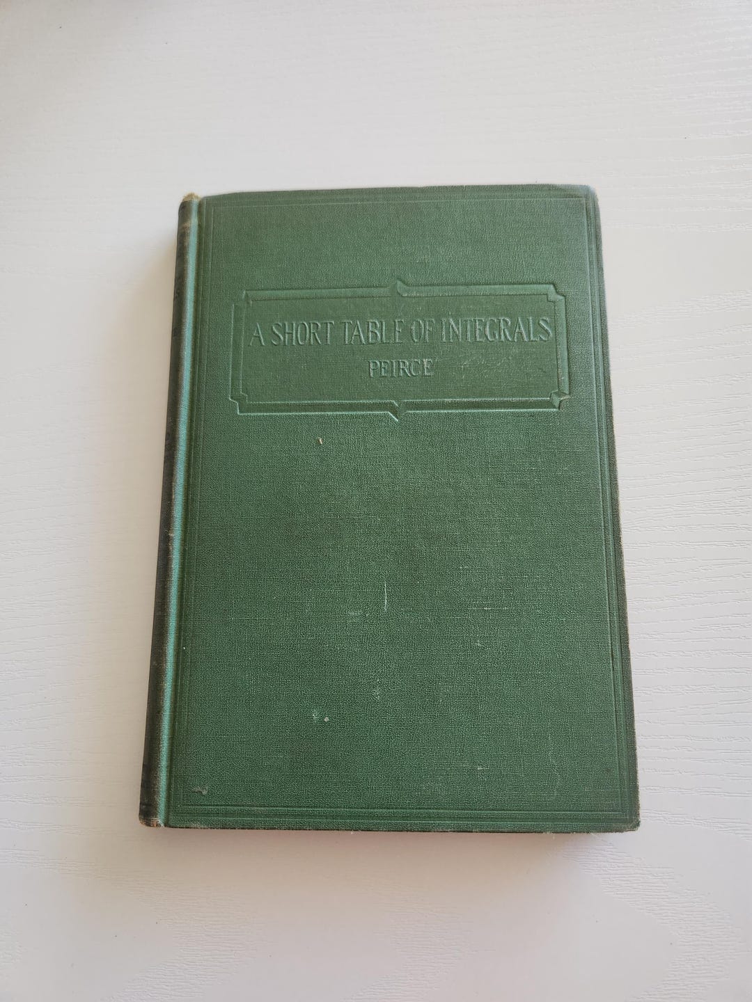 A Short Table of Integrals by Benjamin Osgood Peirce -- 1929 Antique ...