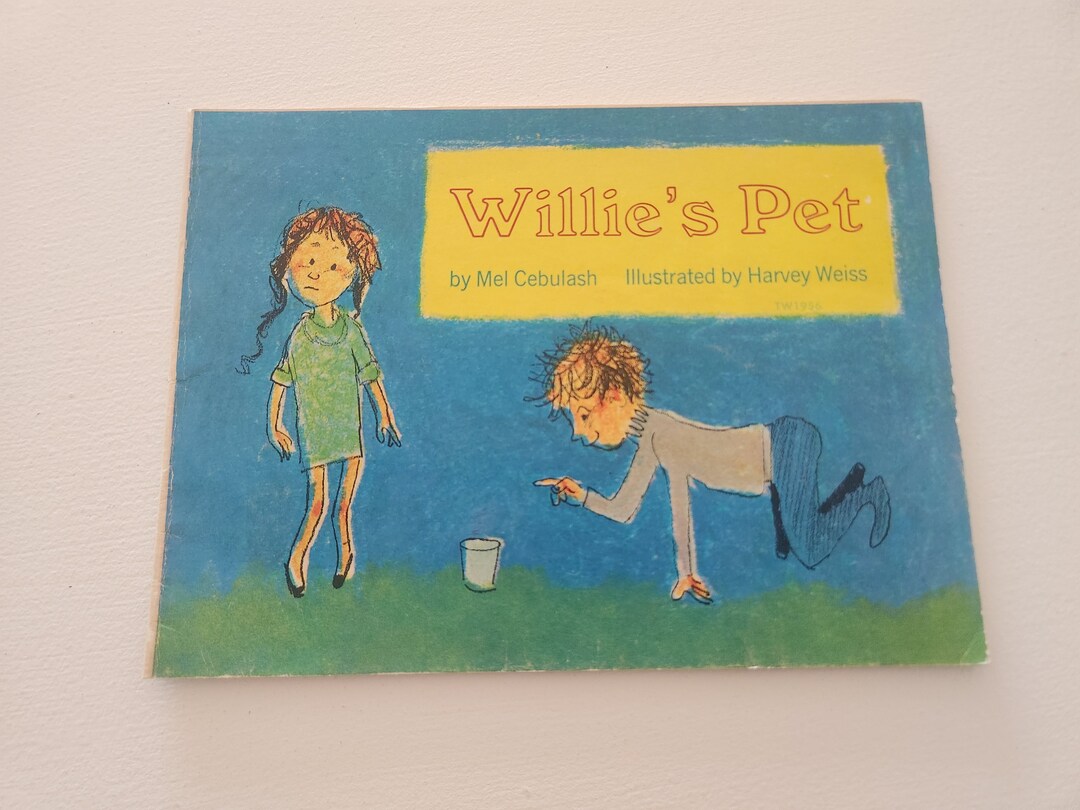 Willie's Pet by Mel Cebulash -- 1974 Vintage Children's Book ...