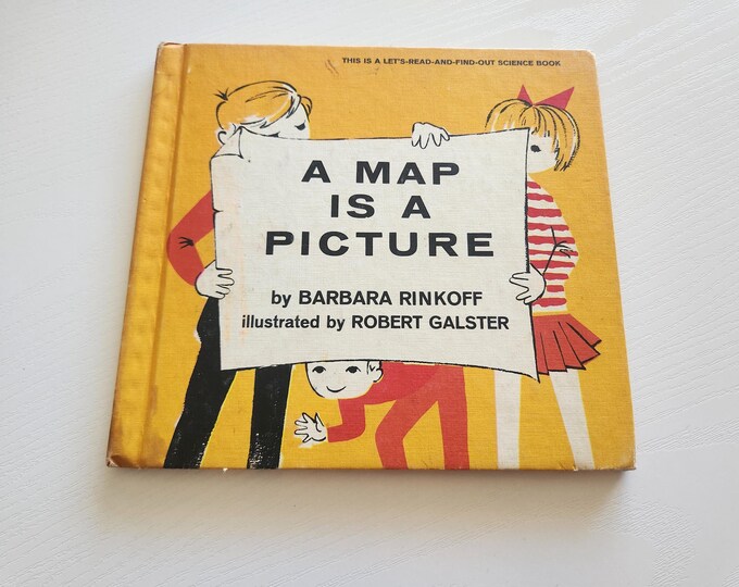 A Map is A Picture by Barbara Rinkoff -- 1968 Vintage Children's Let's ...