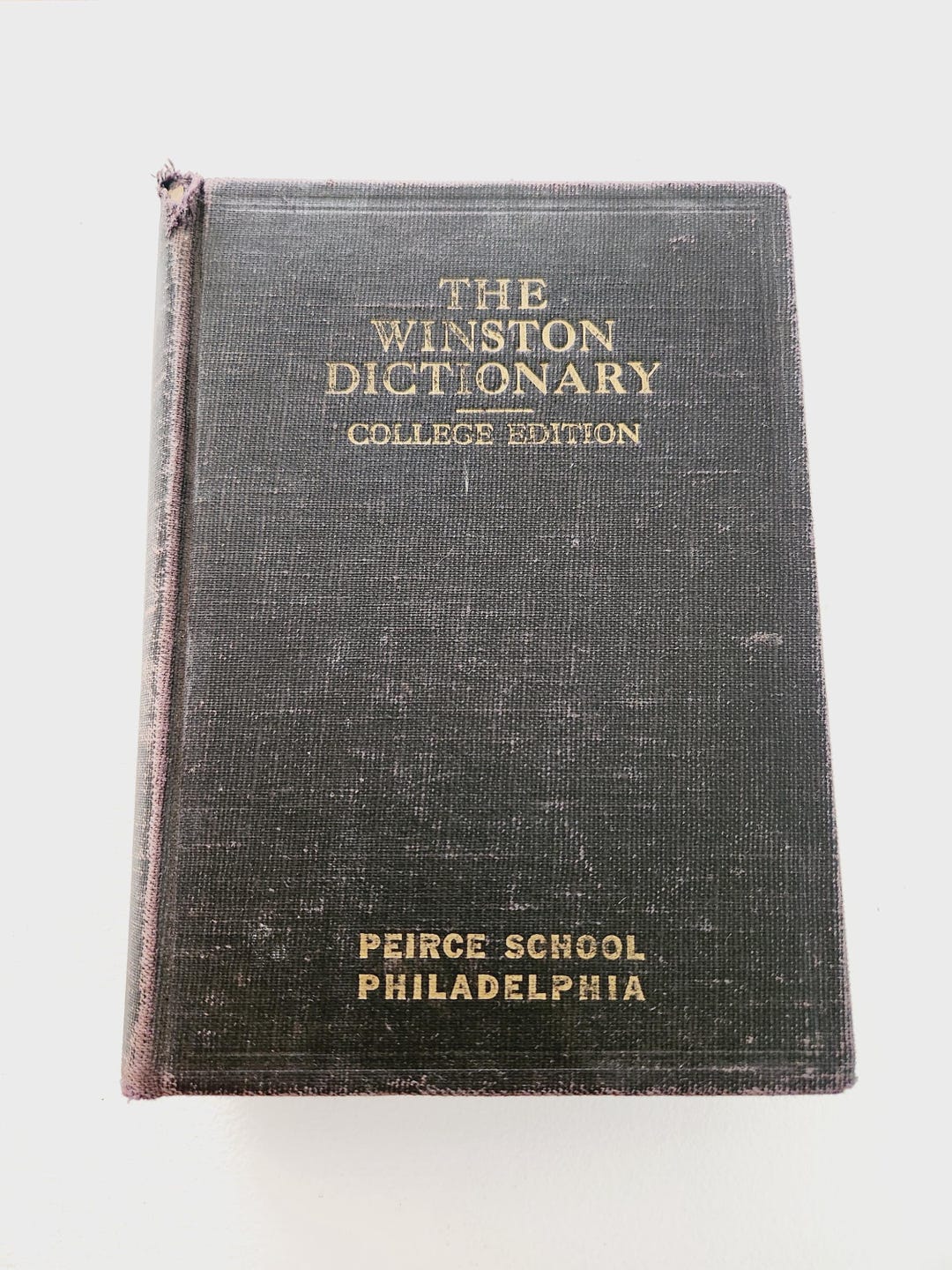 The Winston Dictionary College Edition Peirce School Philadelphia ...