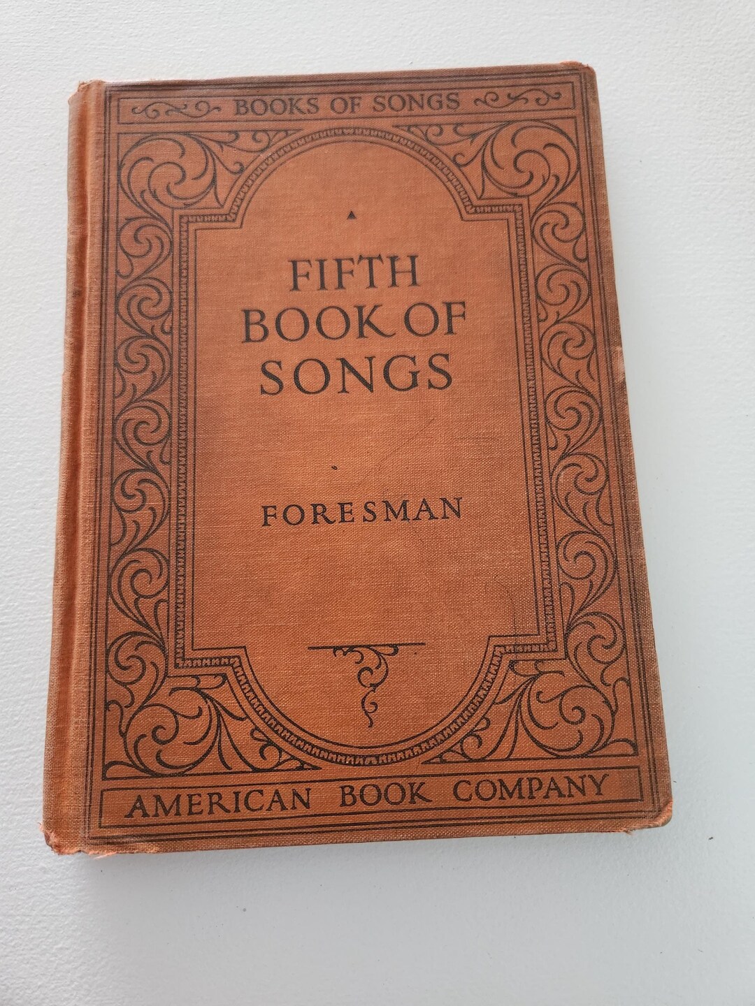Books of Songs Fifth Book of Songs by Robert Foresman -- 1926 Antique ...