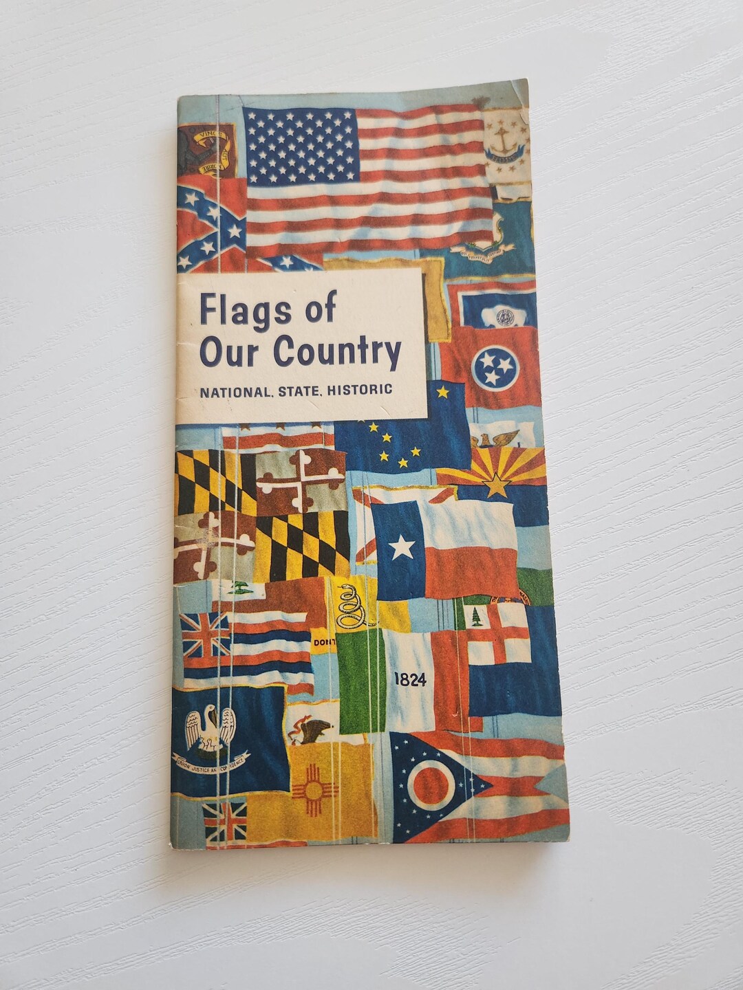 Flags of Our Country National State Historic -- 1962 Vintage History ...