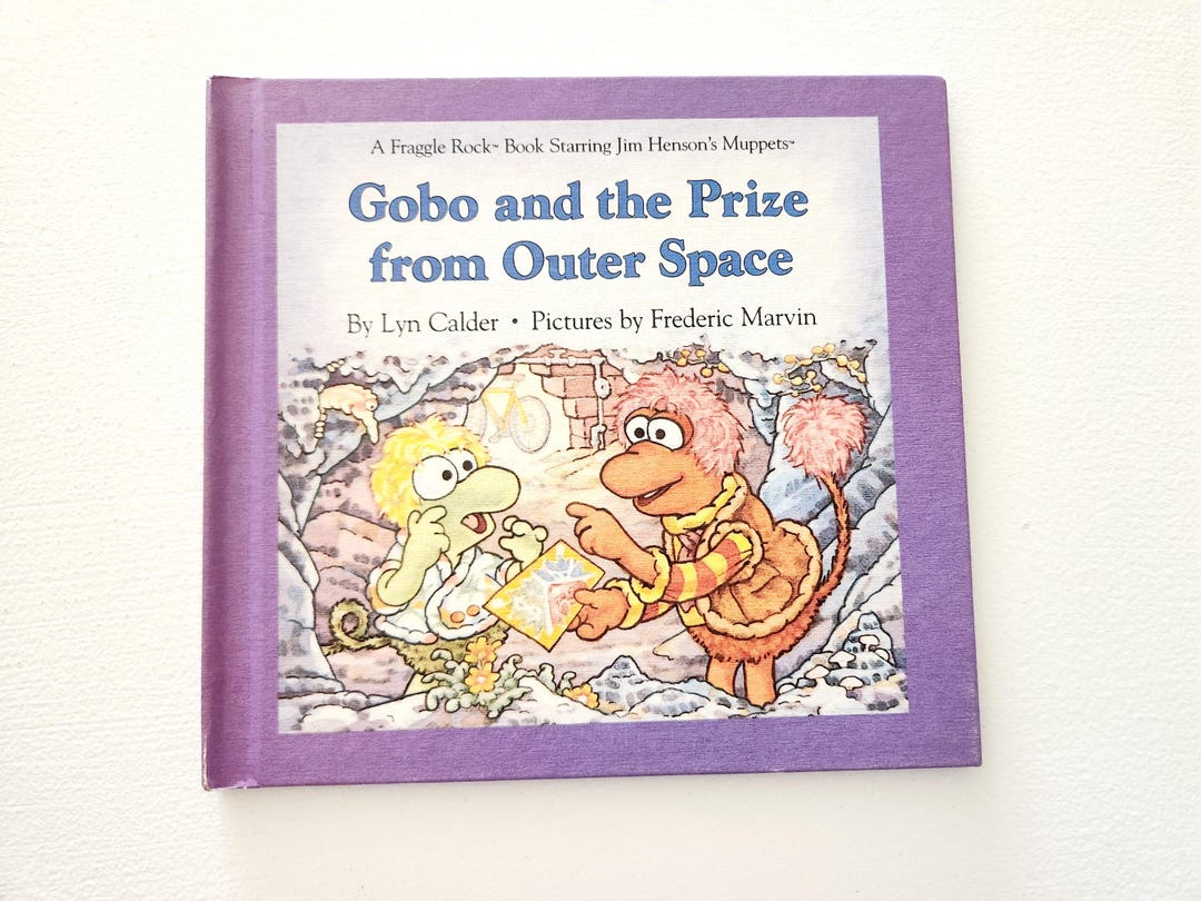 Fraggle Rock Gobo and the Prize From Outer Space by Lyn Calder -- 1986 ...