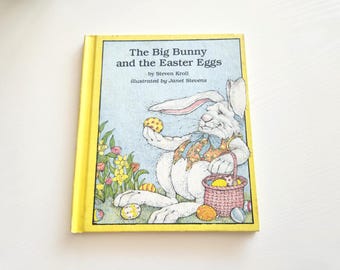 The Big Bunny and the Easter Eggs by Steven Kroll -- 1982 Vintage ...