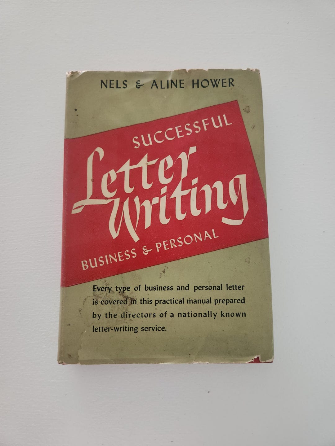 Nels & Aline Hower Successful Letter Writing Business and Personal ...