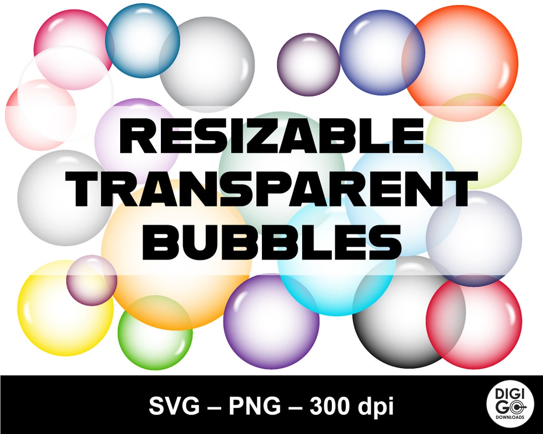 Bubbles Svg / Bubbles Bundle Svg / Transparent Bubbles Svg / Soap ...
