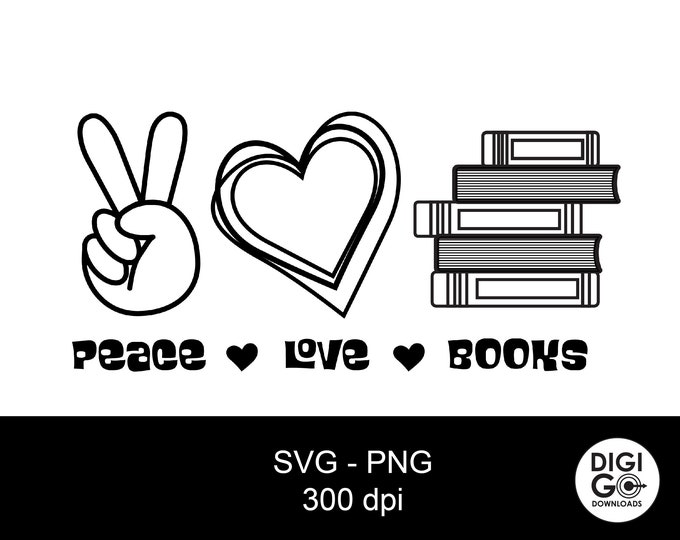 Reading Week SVG, Peace Love Books SVG, Peace Love Reading SVG, Reading ...
