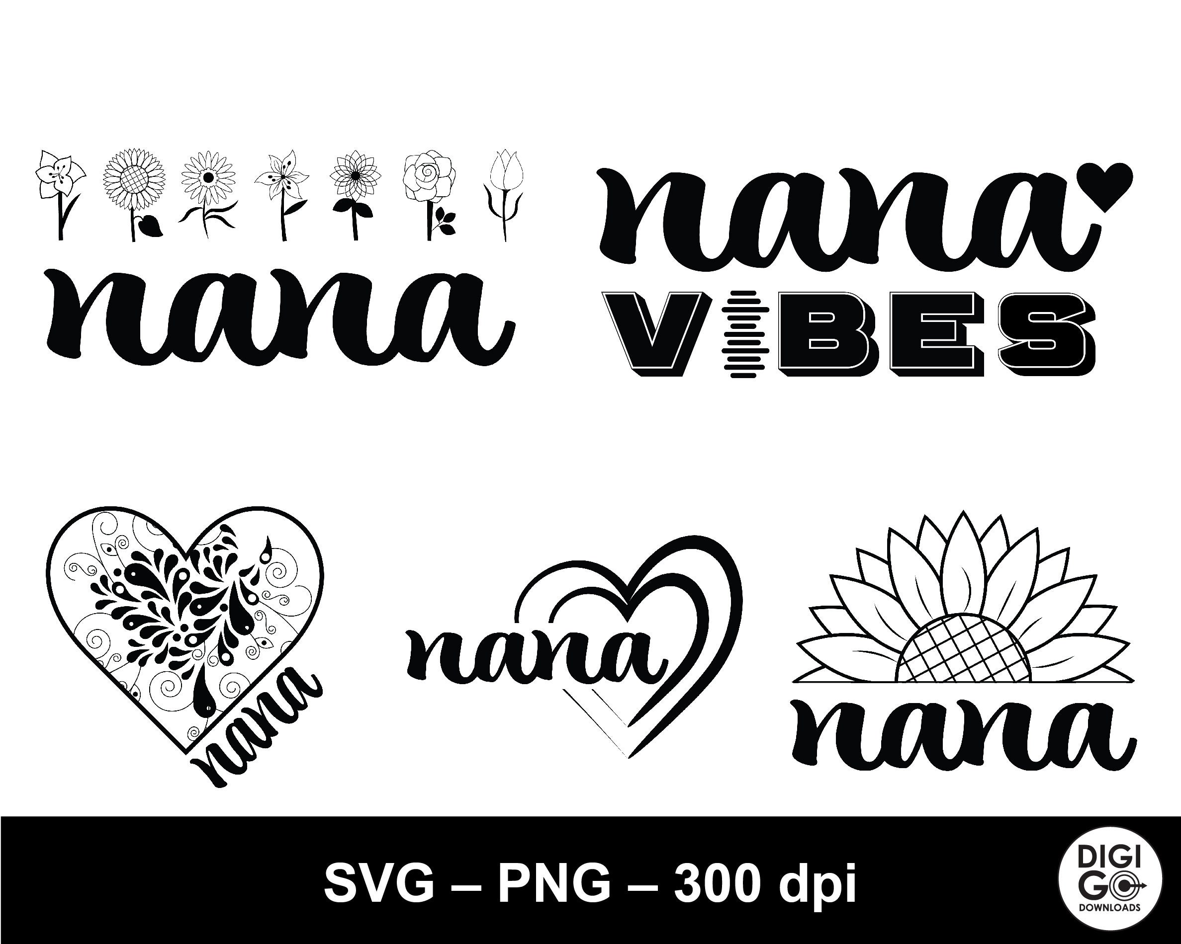 Nana Svg / Nana Heart Svg / Nana Png / Nana Bundle / Nana Vibes Svg ...