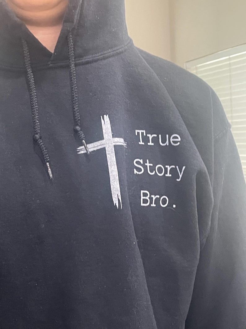 True Story Bro/ Christian Hoodie/ Bible Gift for Teens/ Faith - Etsy