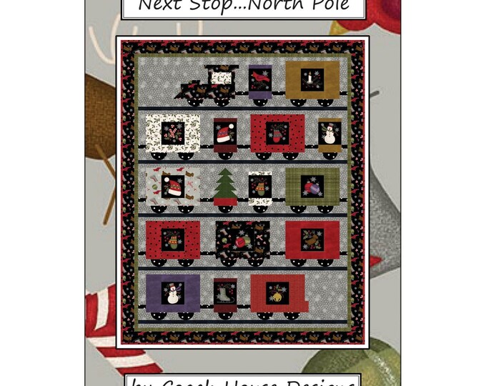Next Stop North Pole , Train Quilt Pattern by Coach House Designs - Etsy