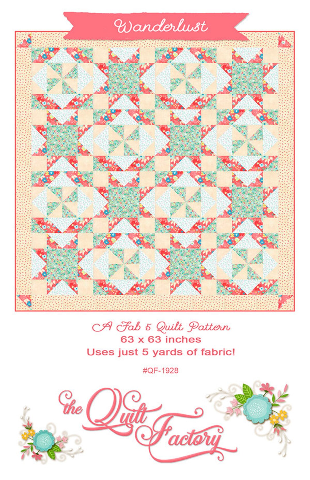 Wanderlust Quilt Pattern, the Quilt Factory Quilt Pattern, A Fab 5 ...