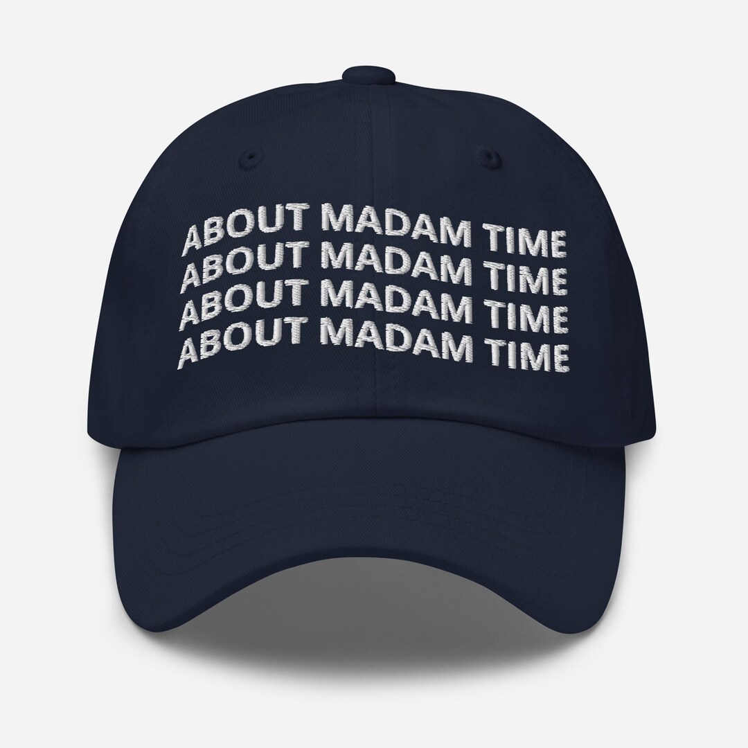 It's About Madam Time, Harris 47 Hat, Kamala Harris for President 2024 ...