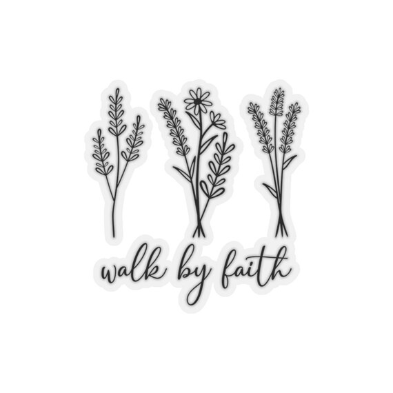Christian Walk by Faith Sticker Floral - Etsy