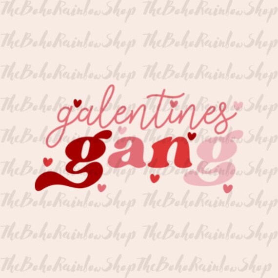 Galentines Gang Valentine's Day SVG Valentine Shirt Svg | Etsy
