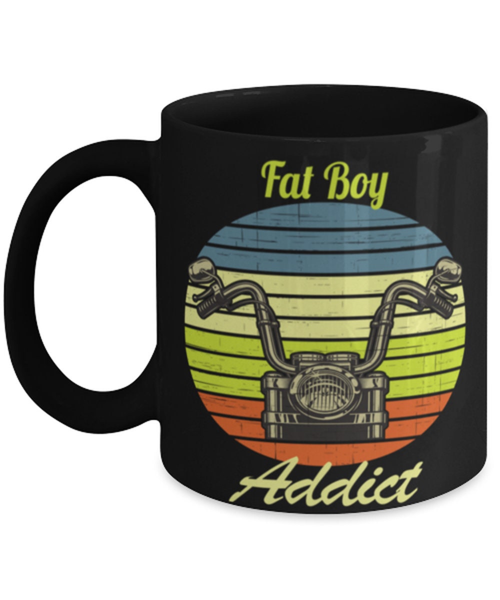 Fat Boy Addict Coffee Mug 11oz Black | Etsy