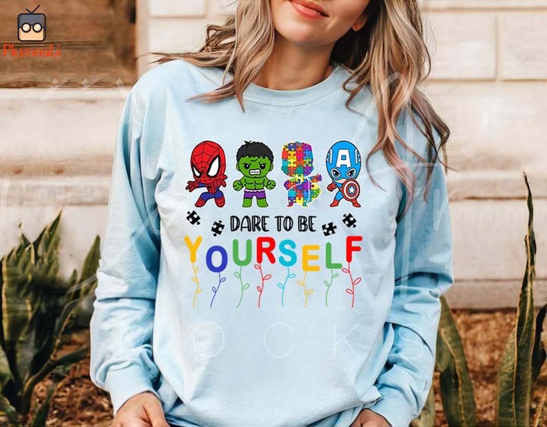 Avengers Autism Superheroes Shirt, Dare to Be Yourself Shirt, We Wear ...