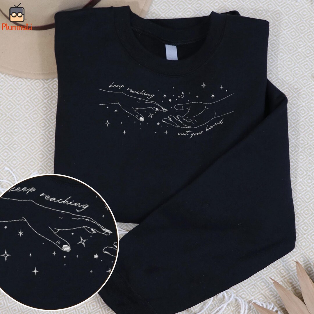SJM Keep Reaching Out Your Hand Embroidered Sweatshirt, ACOTAR ...