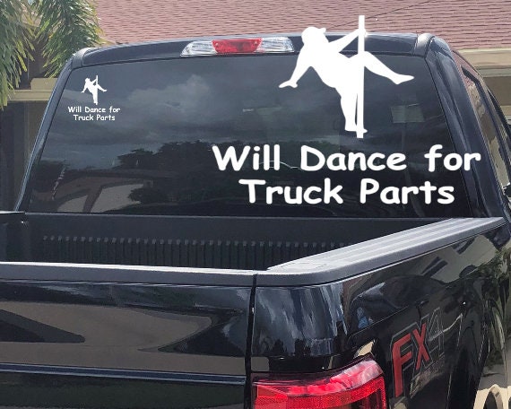 Will Dance for Truck Parts Decal - Etsy