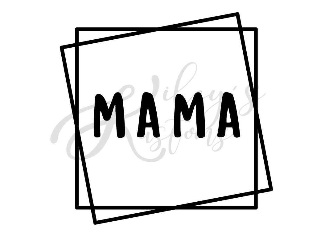 Mama Digital Download, Cut File, Instant Download, Digital Design, Mom ...