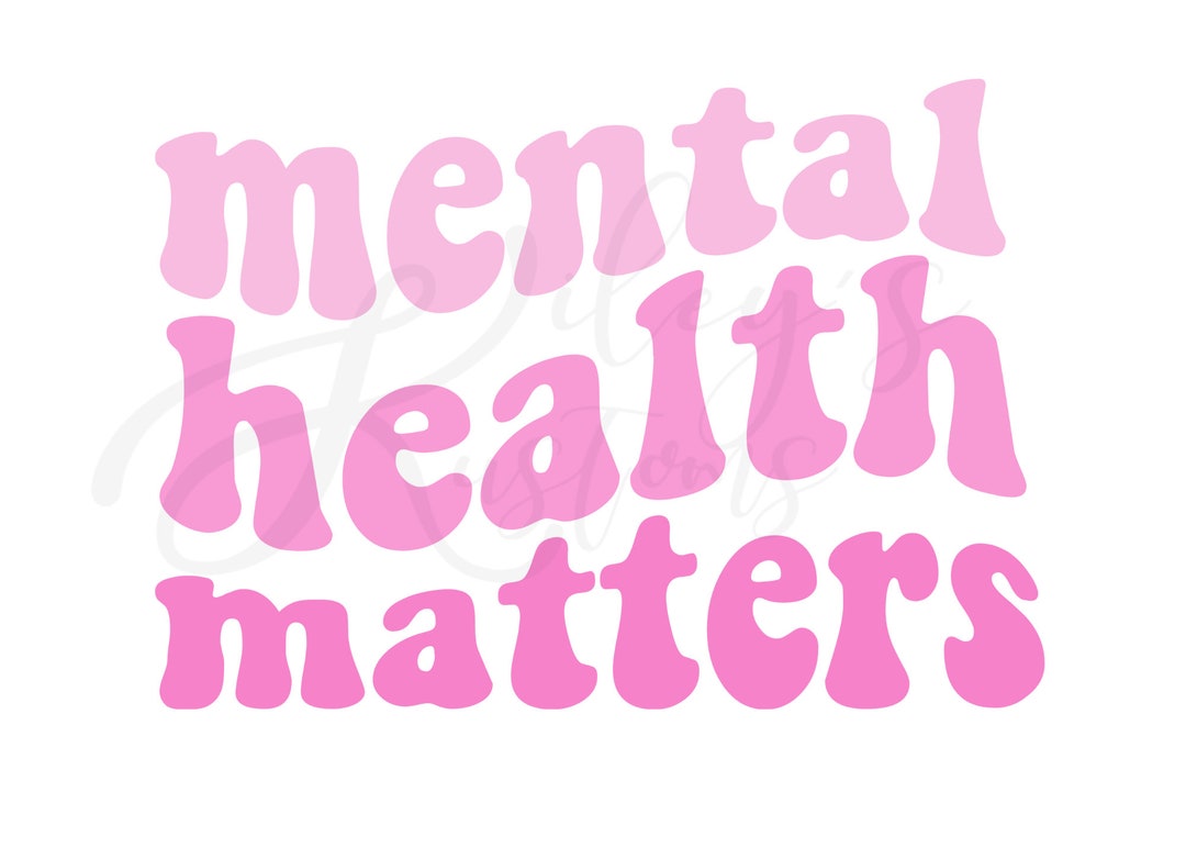 Mental Health Matters Pink Retro Wavy Font, Digital Download, PNG File ...