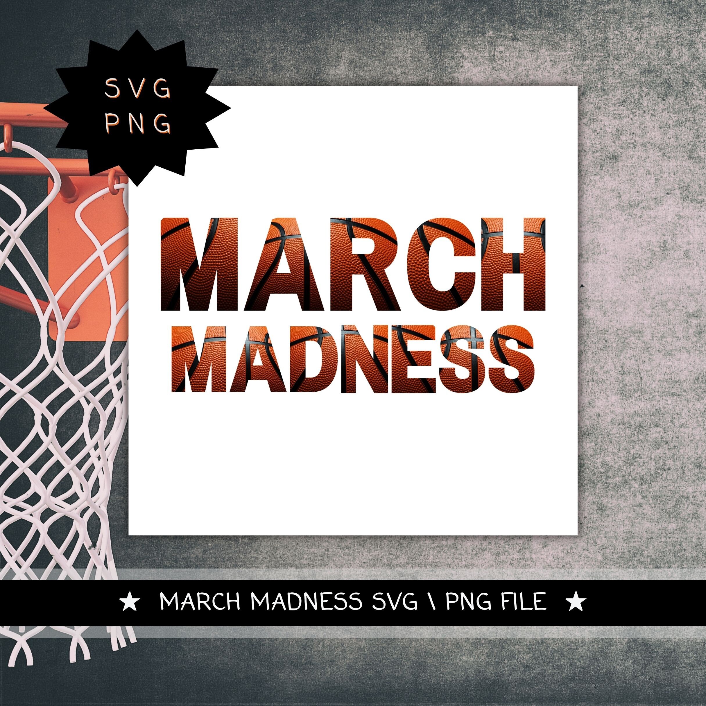 March Madness SVG Basketball SVG Cut File Basketball Party Basketball ...