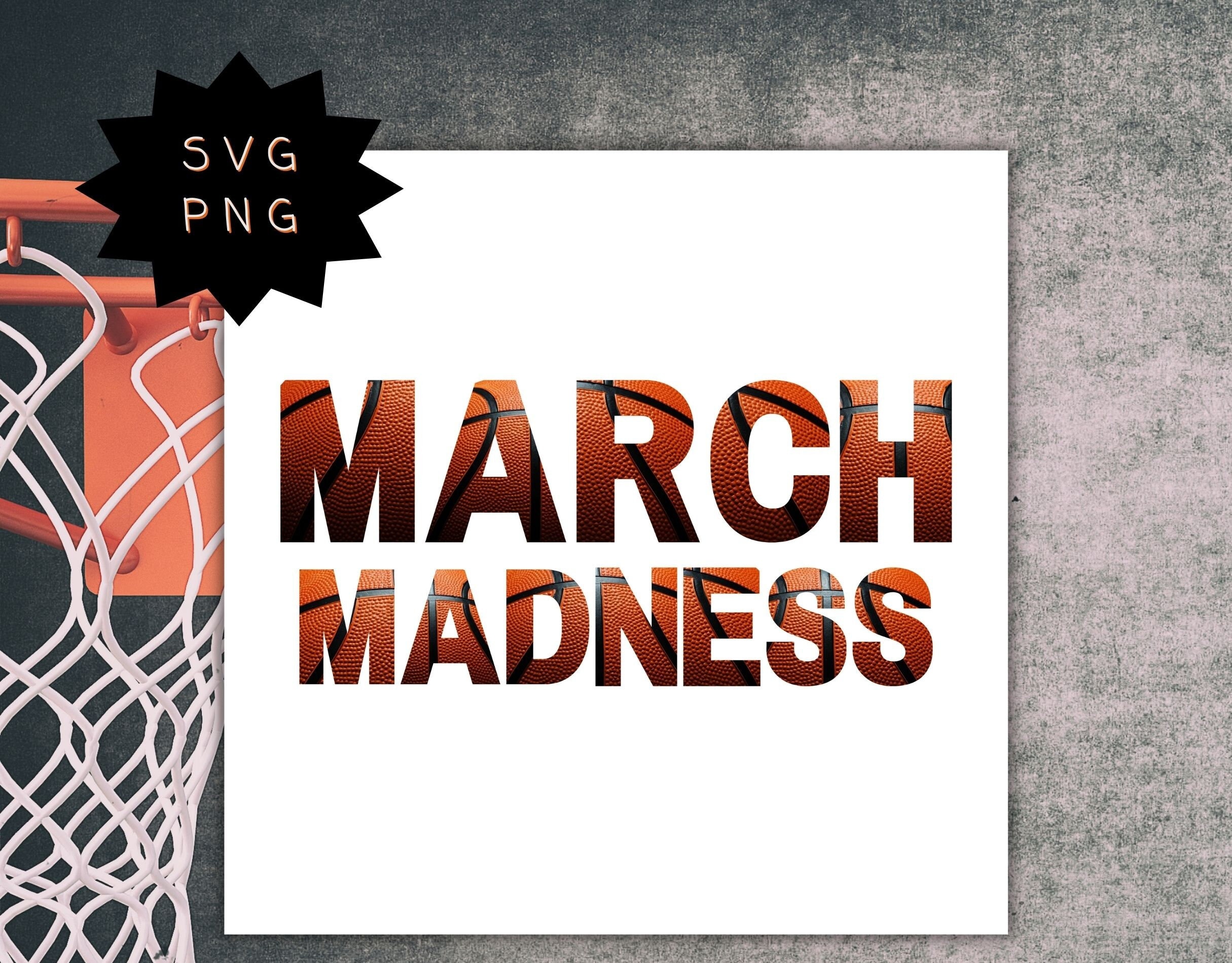 March Madness SVG Basketball SVG Cut File Basketball Party Basketball ...