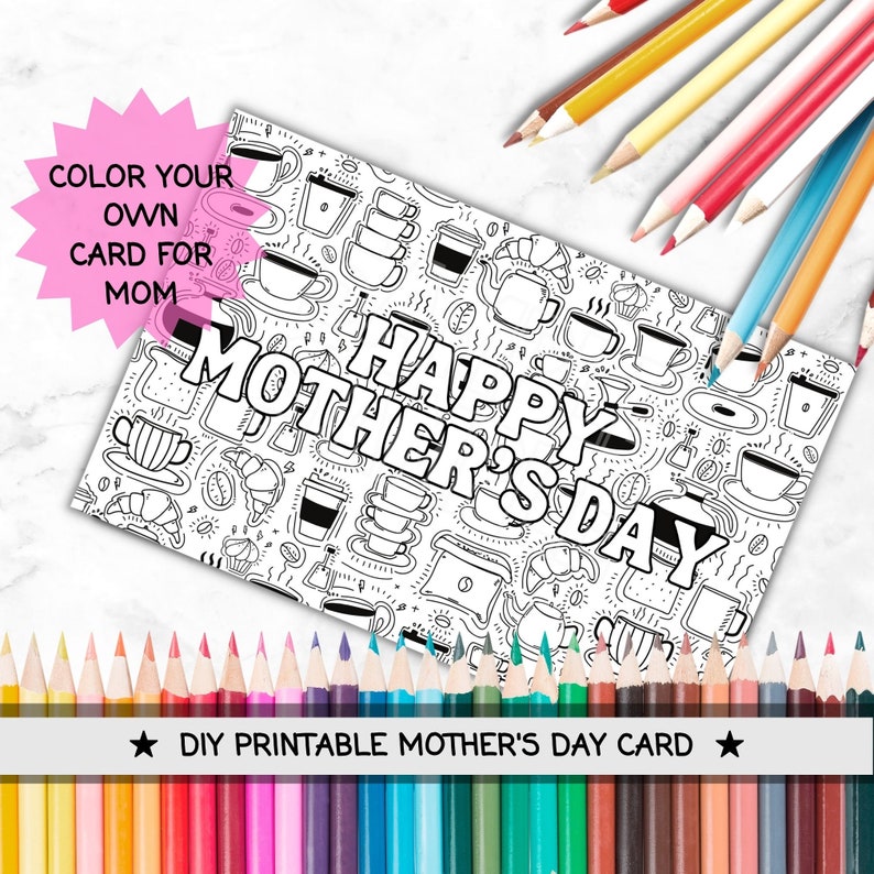 Printable Mothers Day Coloring Card Diy Moms Day Card Printable Mothers ...