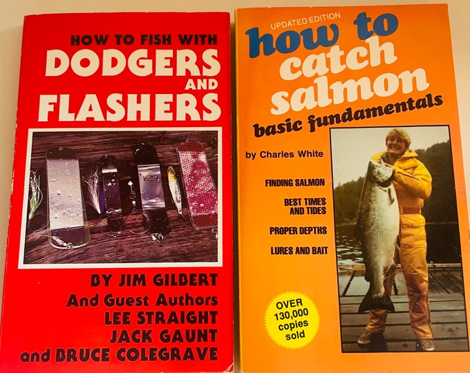 How to Catch Salmon AND How to Fish With Dodgers and Flashers - 2 Books ...