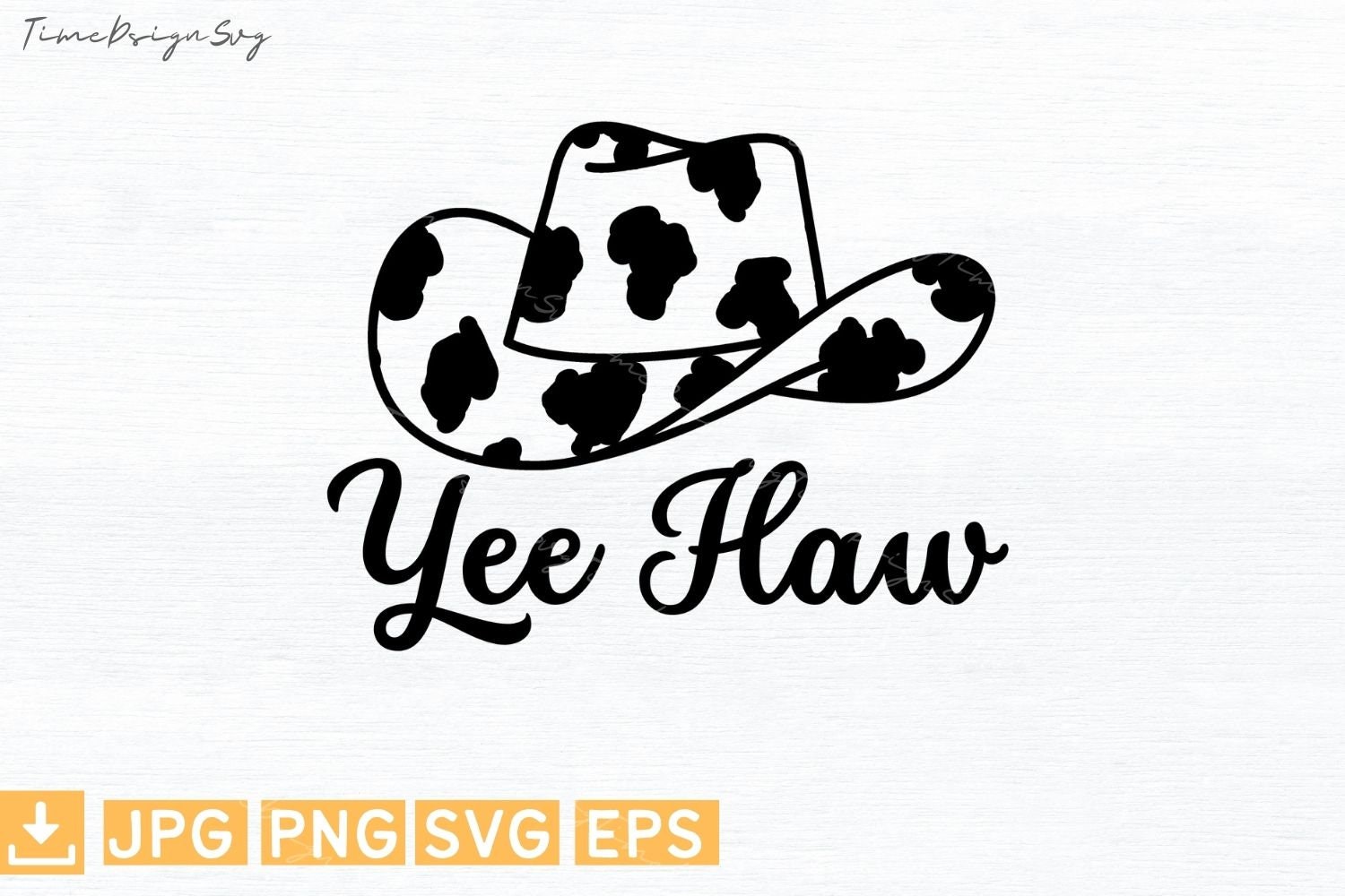 Yee Haw Svgcountry Svgwestern Svgcowgirl Svgcut Files - Etsy