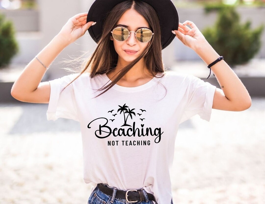 Beaching Not Teaching Svg,summer Svg,teacher Vacation Svg,beach Life ...