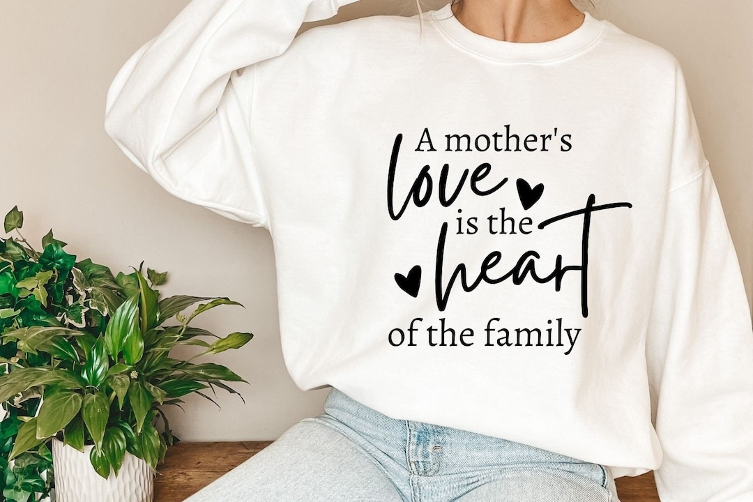 A Mother's Love is the Heart of the Family Svg,mothers Day Svg,mom Svg ...