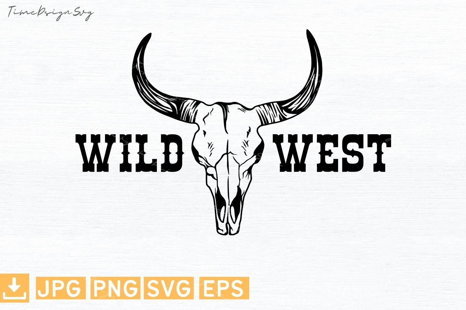 Wild West Svg,western Svg,country Svg,cow Skull Svg,cut Files ,digital ...