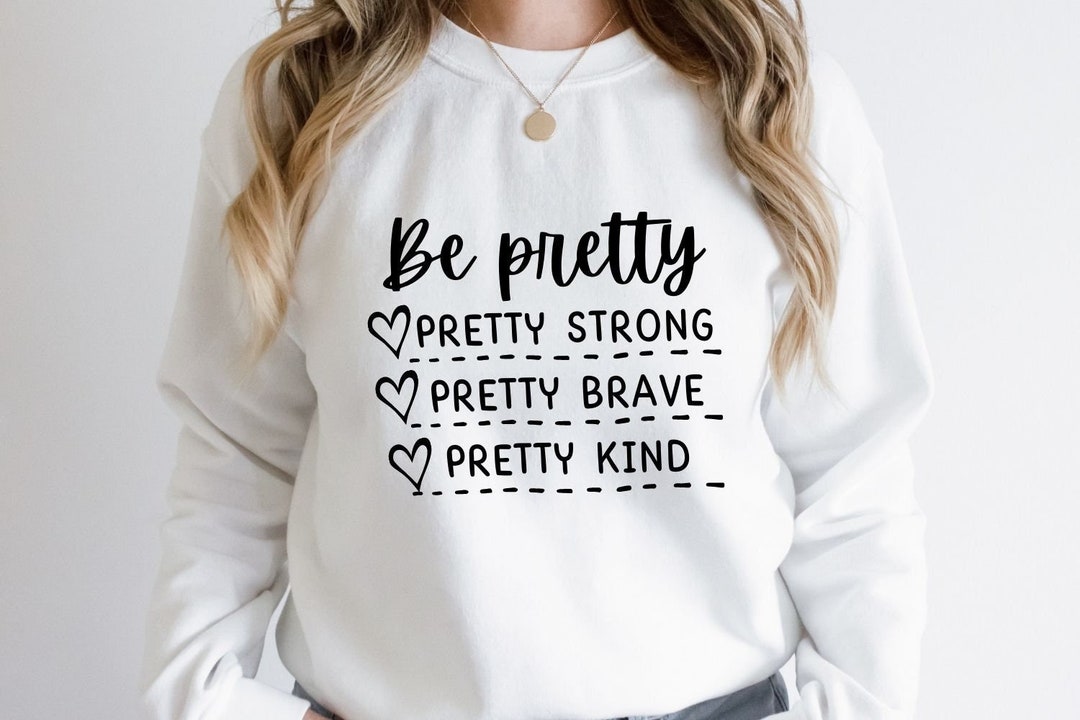 Be Kind Svg, Be Strong Svg, Be Pretty SVG, Be Brave Svg,boho Svg,mom ...