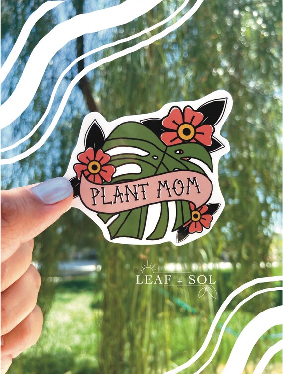 Plant Mom Sticker Plant Sticker Tattoo Sticker Monstera | Etsy