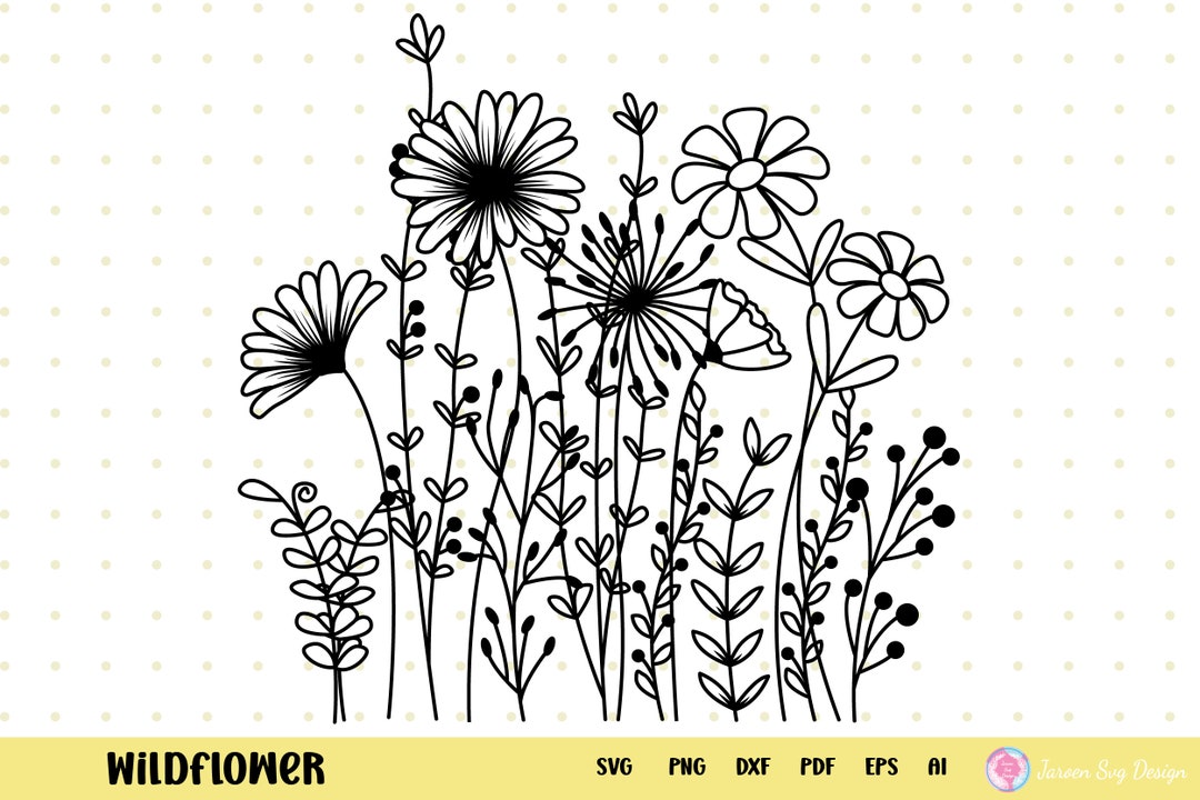 Wildflowers Svg, Flower Svg, Wild Flower Svg, Flower Svg for Cricut and ...