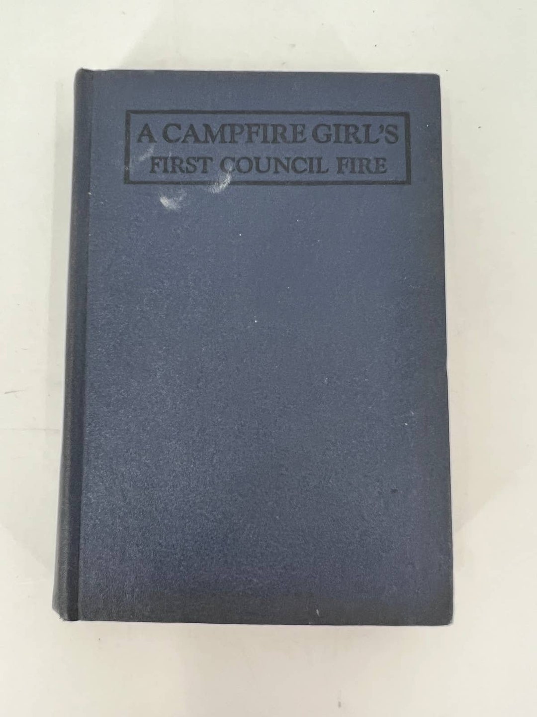 1914 the Campfire Girl's First Council Fire by Jane L. Stewart Vol. 1 ...