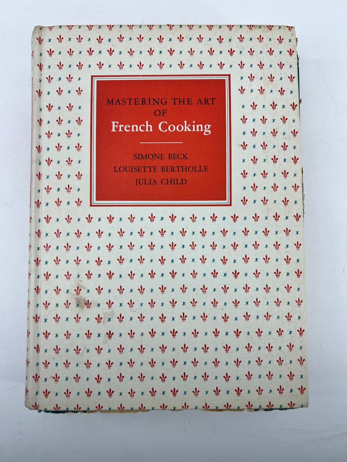 Mastering the Art of French Cooking Julia Child, Beck, 1963 Cookbook HC ...