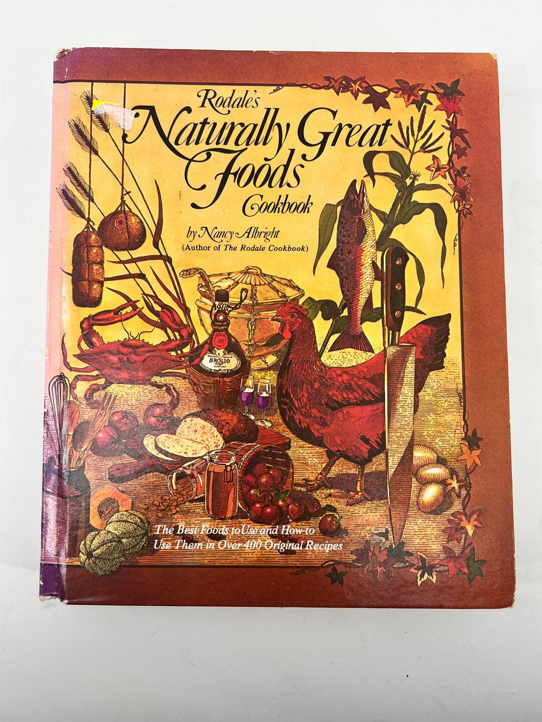 Rodale's Naturally Great Foods Cookbook by Nancy Albright 1977 Vintage ...