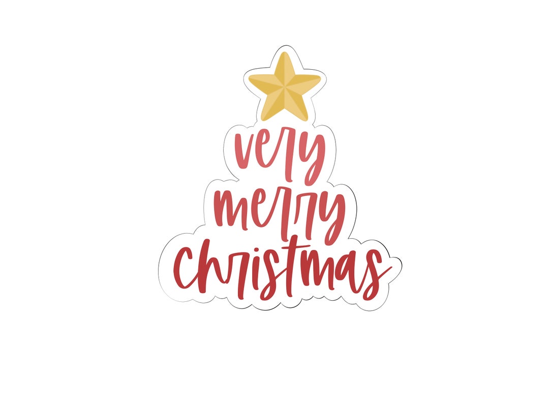 Very Merry Christmas Tree Shape With Star Cookie Cutter - Etsy