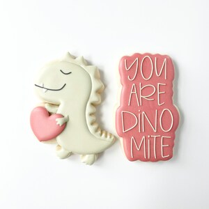 You Are Dino Mite Valentine's Set Cookie Cutter - Etsy