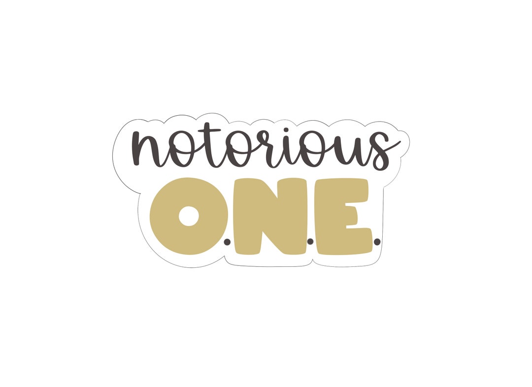 Notorious One Plaque Cookie Cutter - Etsy