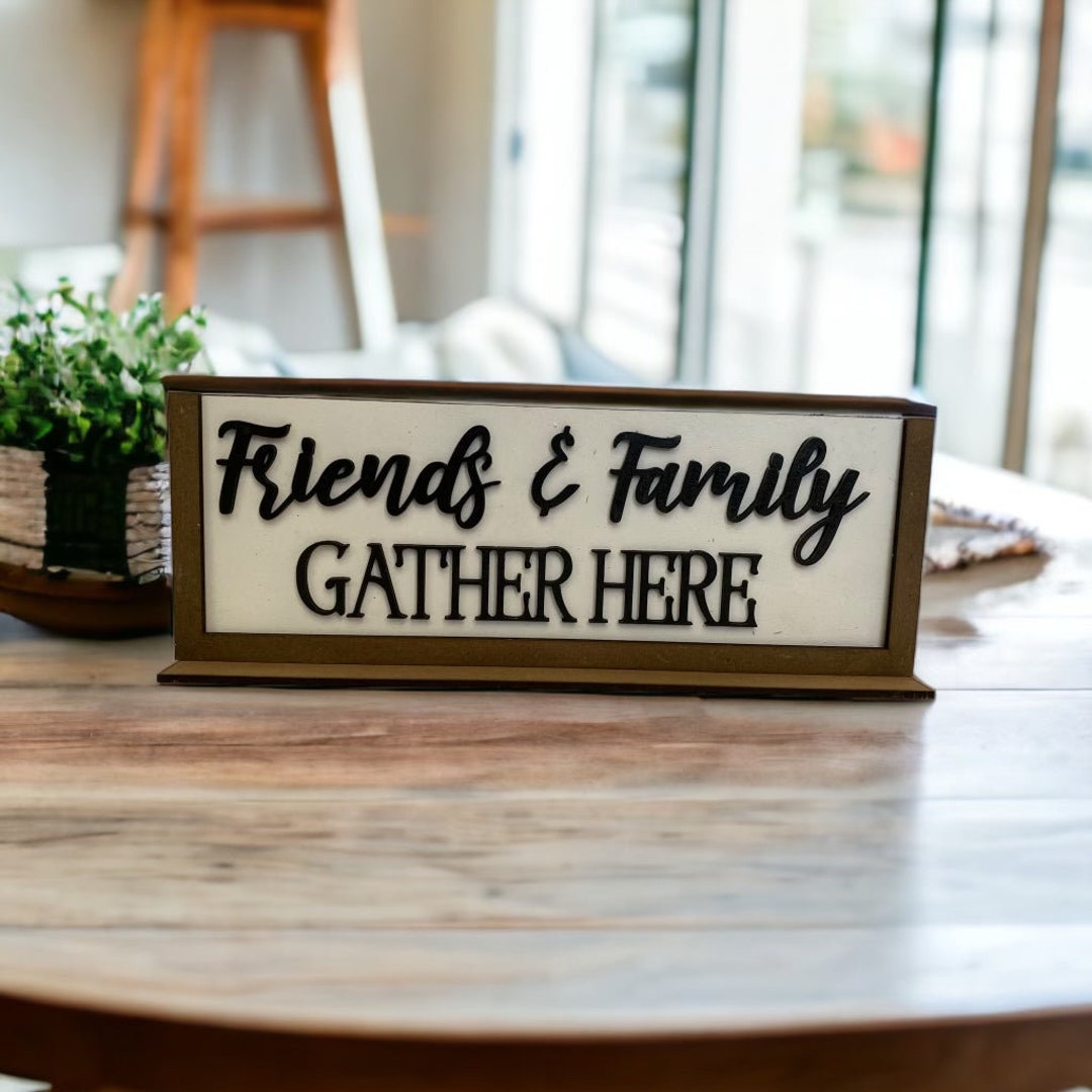 Friends and Family Desktop Sign Insert - Etsy