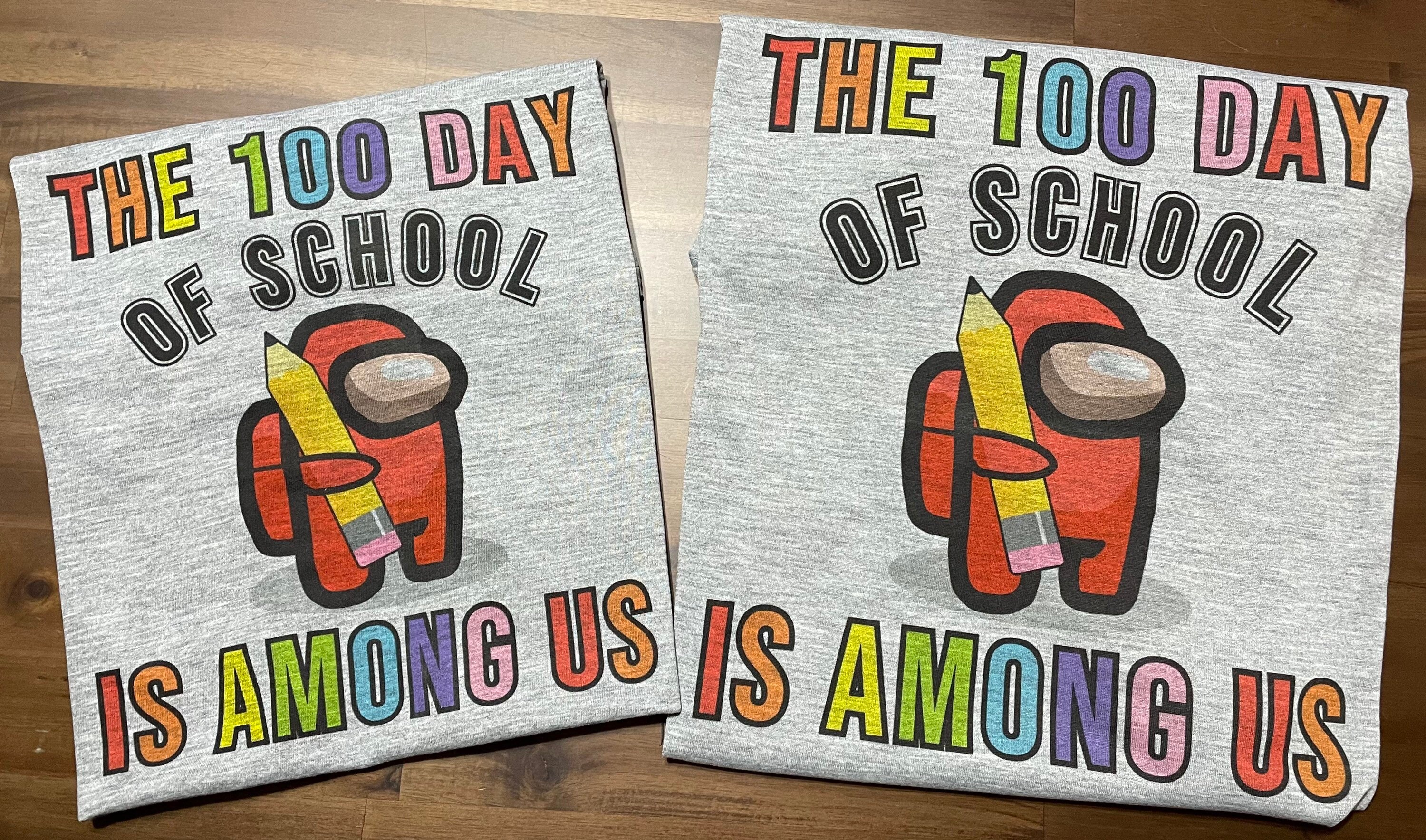 The 100 Day of School is Among Us Sublimation Design - Etsy