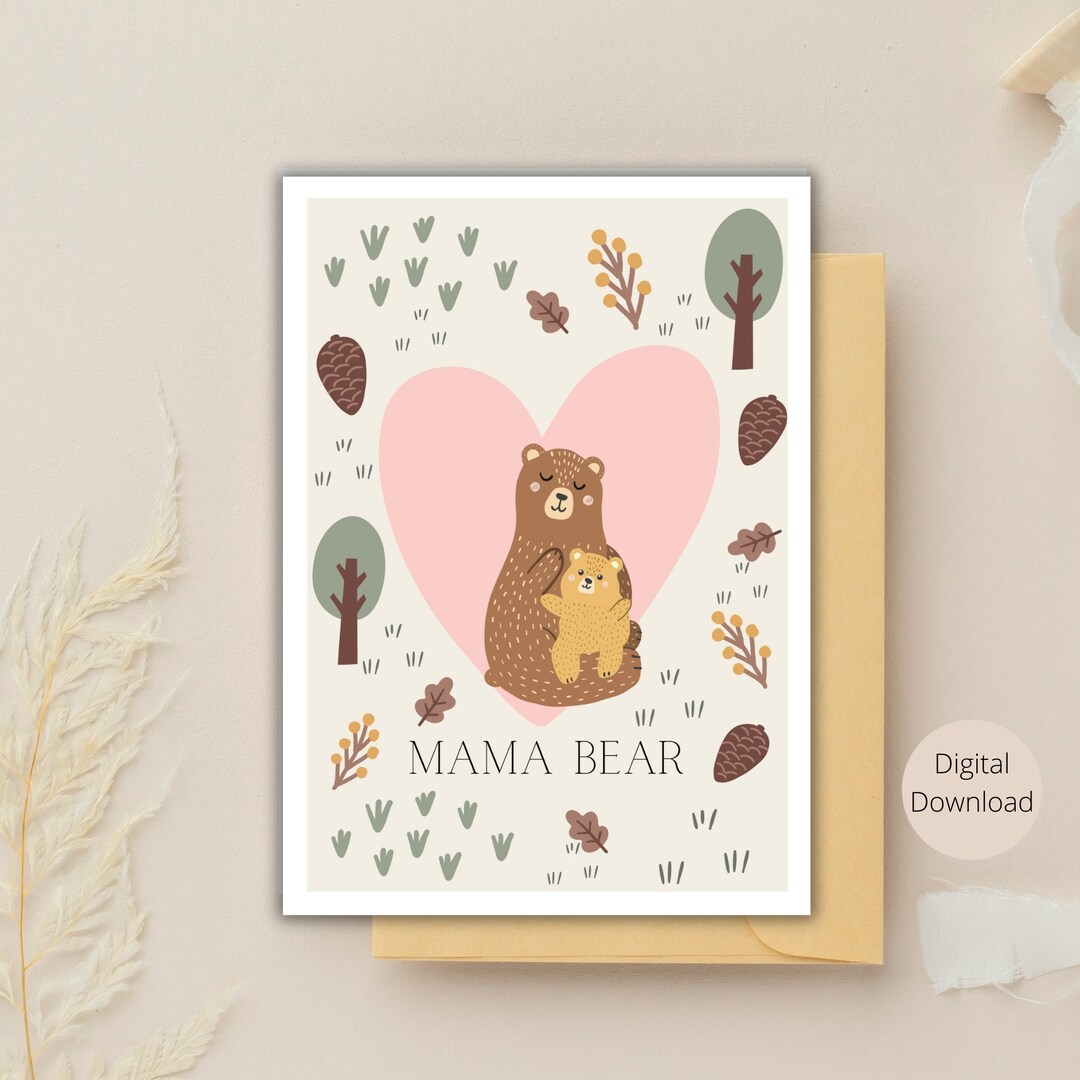 Mama Bear Instant Download Card, Mother's Day Card, Birthday Card ...