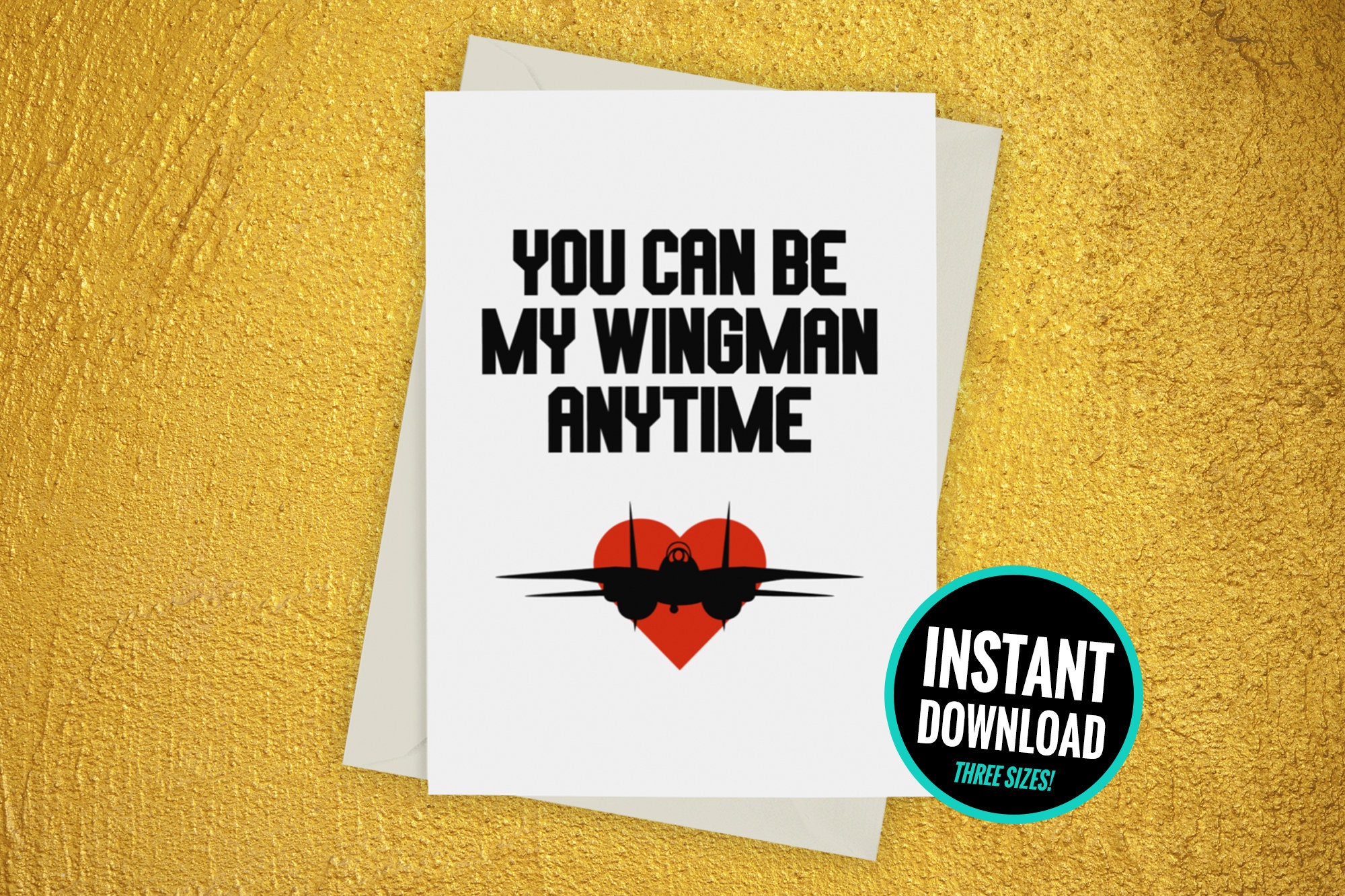 Printable Top Gun Valentine's Day/birthday Card - "you Can Be My ...